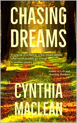 Chasing Dreams by Cynthia MacLean | Goodreads