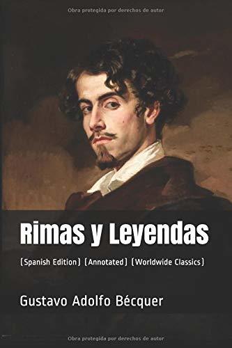 Rimas y Leyendas: (Annotated) by Gustavo Adolfo Bécquer | Goodreads