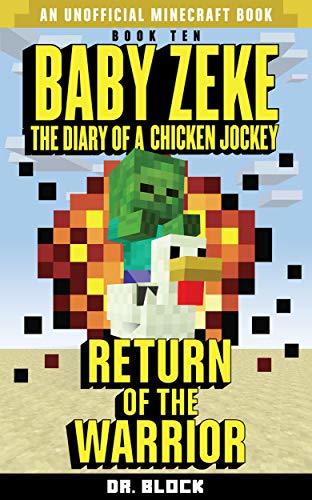 Return of the Warrior (Life and Times of Baby Zeke #10) by Dr. Block ...