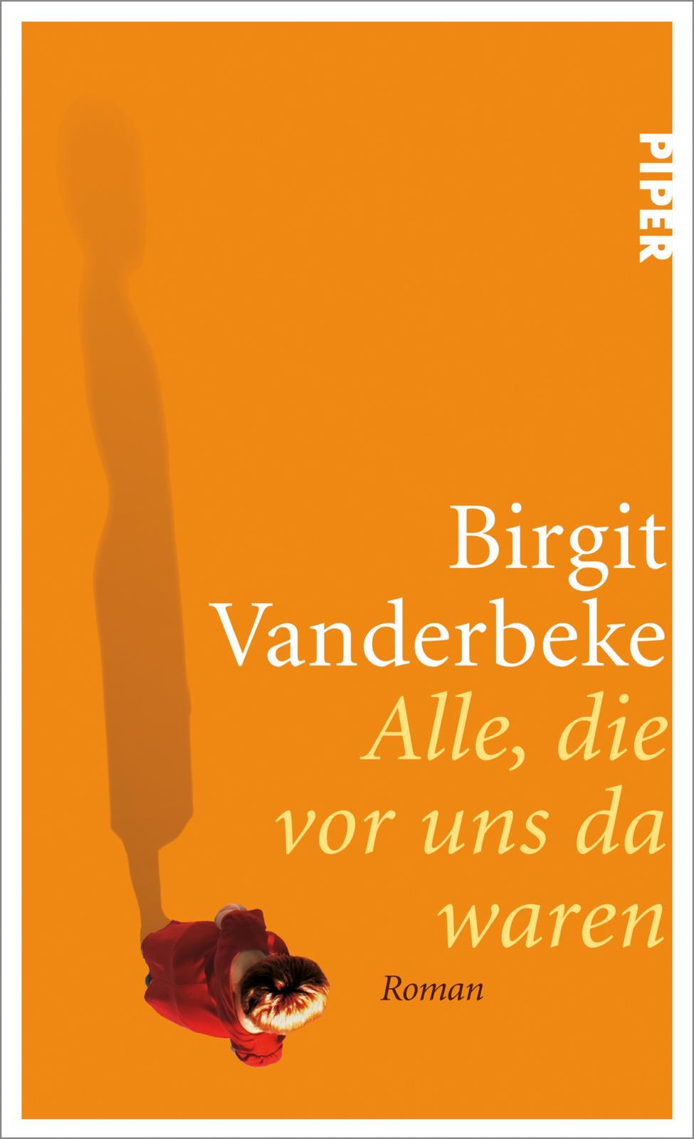 Alle, die vor uns da waren by Birgit Vanderbeke | Goodreads