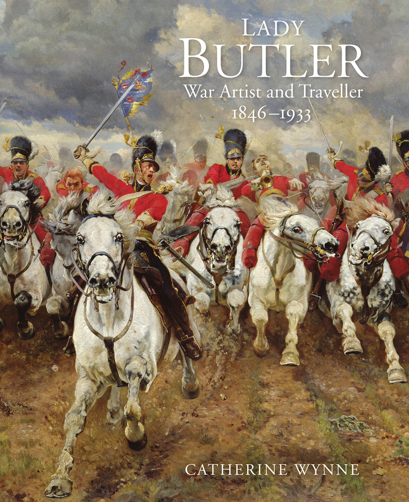 Lady Butler: painting, travel and war by Catherine Wynne | Goodreads