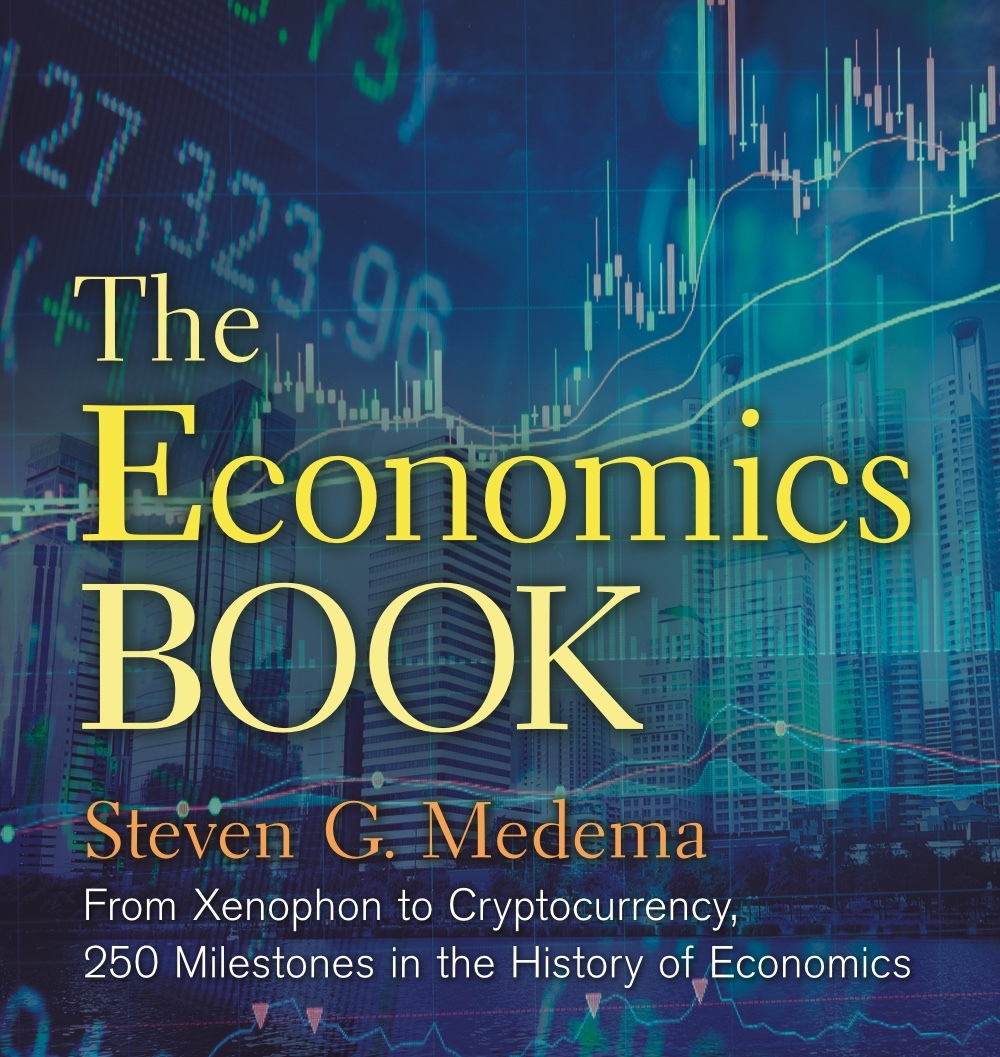 The Economics Book: From Xenophon to Cryptocurrency, 250 Milestones in ...
