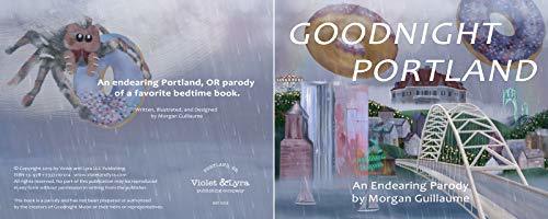 Goodnight Portland by Morgan Guillaume | Goodreads