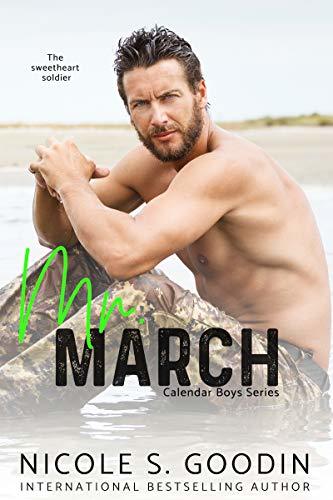 Mr. March (Calendar Boys #3) by Nicole S. Goodin | Goodreads