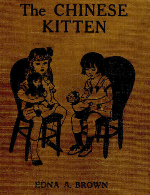 The Chinese Kitten by Edna Adelaide Brown | Goodreads