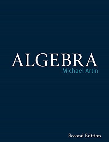 Algebra (Classic Version) by Michael Artin | Goodreads