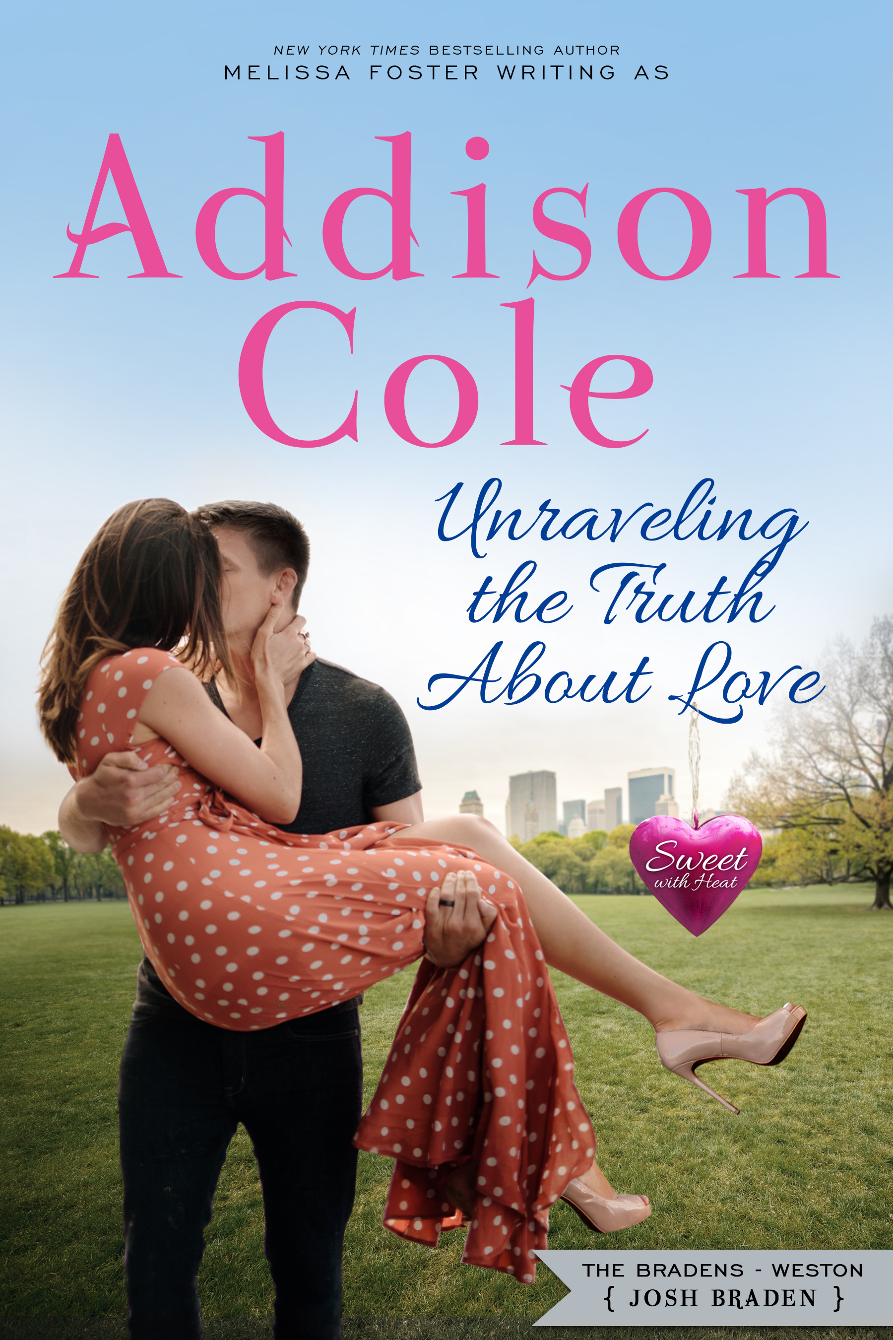 Unraveling the Truth About Love by Addison Cole | Goodreads