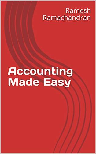 Accounting Made Easy by Ramesh Ramachandran | Goodreads