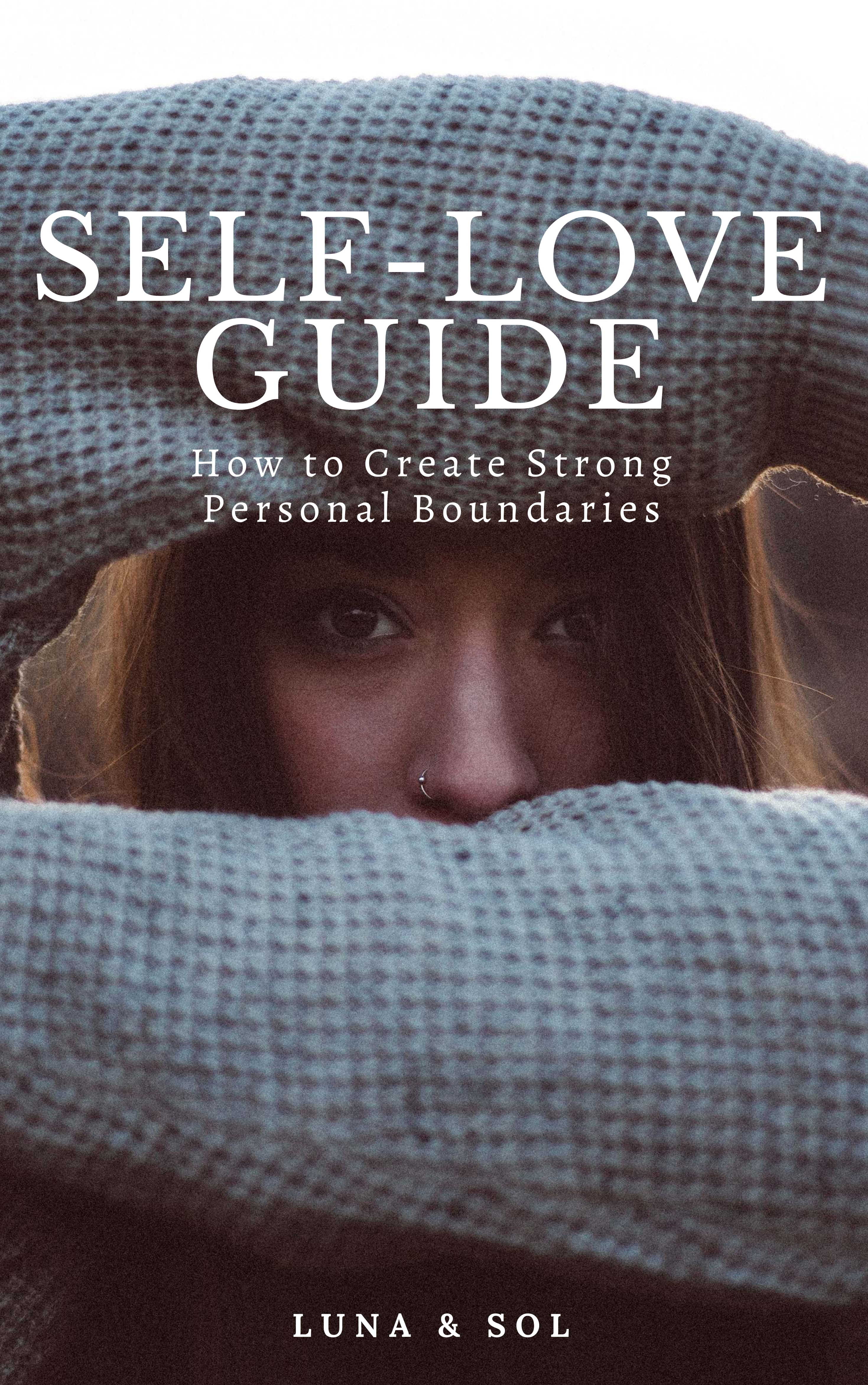 Self-Love Guide: How to Create Strong Personal Boundaries by Aletheia ...