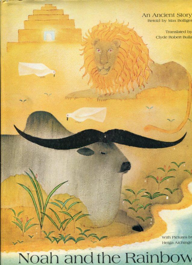 Noah and the Rainbow by Max Bolliger | Goodreads