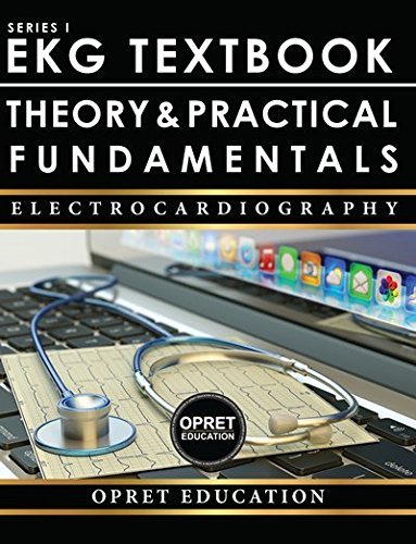 EKG Textbook: Theory & Practical Fundamentals 2017 New by OPRET | Goodreads