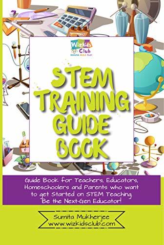 STEM Training Guide Book: Guide book for teachers, educators ...