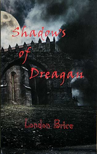 Shadows of Dreagan: Lord of Vampires by London Brice | Goodreads