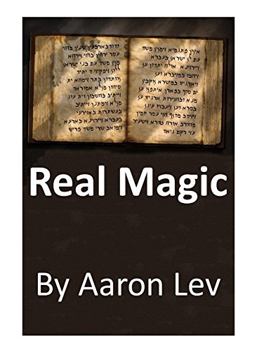Real Magic: An Ancient Book of Time and Magic by Aaron Lev | Goodreads