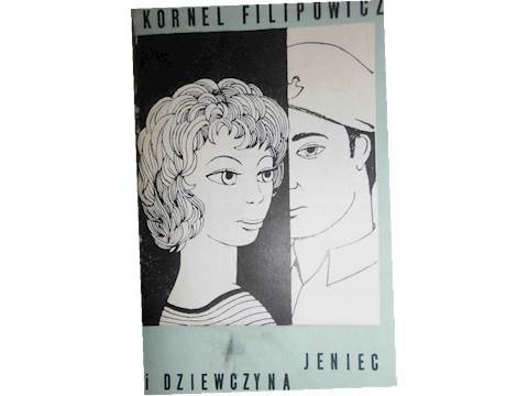 Jeniec i dziewczyna by Kornel Filipowicz | Goodreads