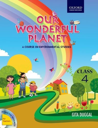 OUR WONDERFUL PLANET 4: A COURSE ON ENVIRONMENTAL STUDIES by Gita ...