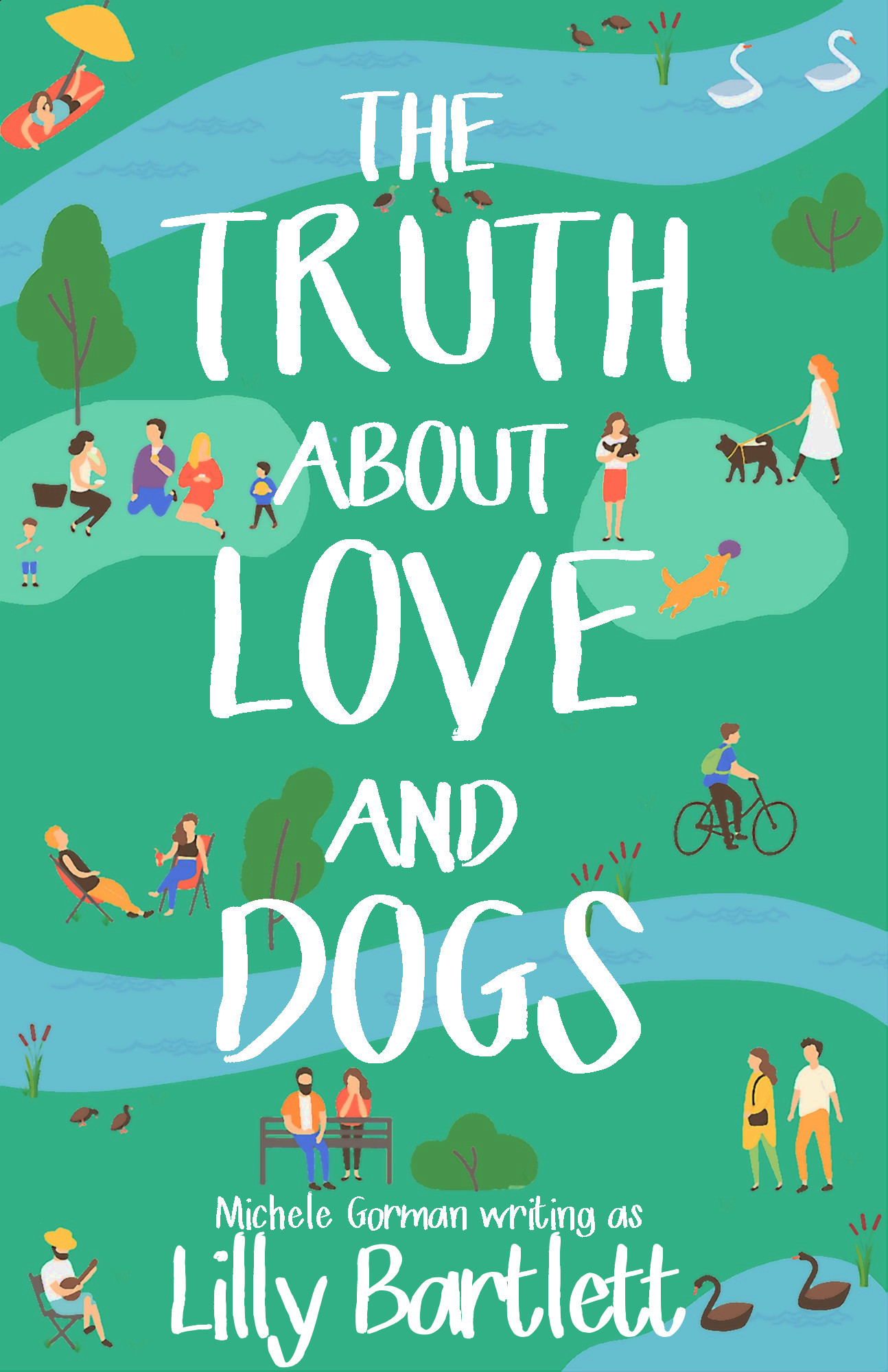 The Truth About Love and Dogs by Lilly Bartlett | Goodreads