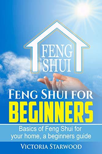 Feng Shui For Beginners Basics Of Feng Shui For Your Home A Beginners