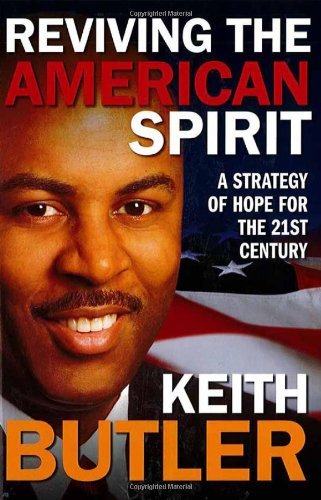 Reviving the American Spirit by Keith Butler | Goodreads