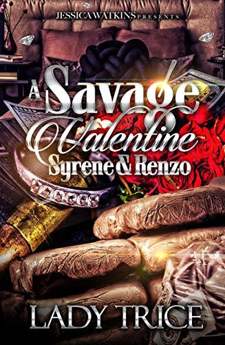 A Savage Valentine: Syrene & Renzo by Lady Trice | Goodreads