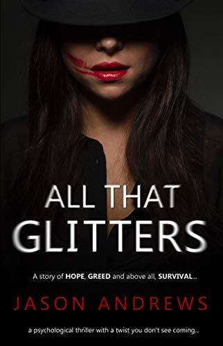 All That Glitters by Jason Andrews | Goodreads