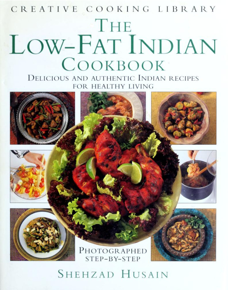 The Low-Fat Indian Cookbook: Delicious and Authentic Indian Recipes for ...