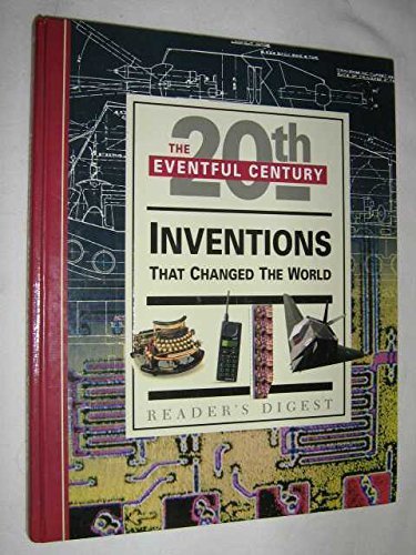 The Eventful 20th century. Inventions that changed the World by ...