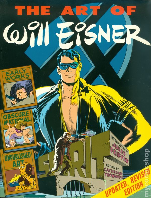 The Art of Will Eisner by Catherine Yronwode | Goodreads