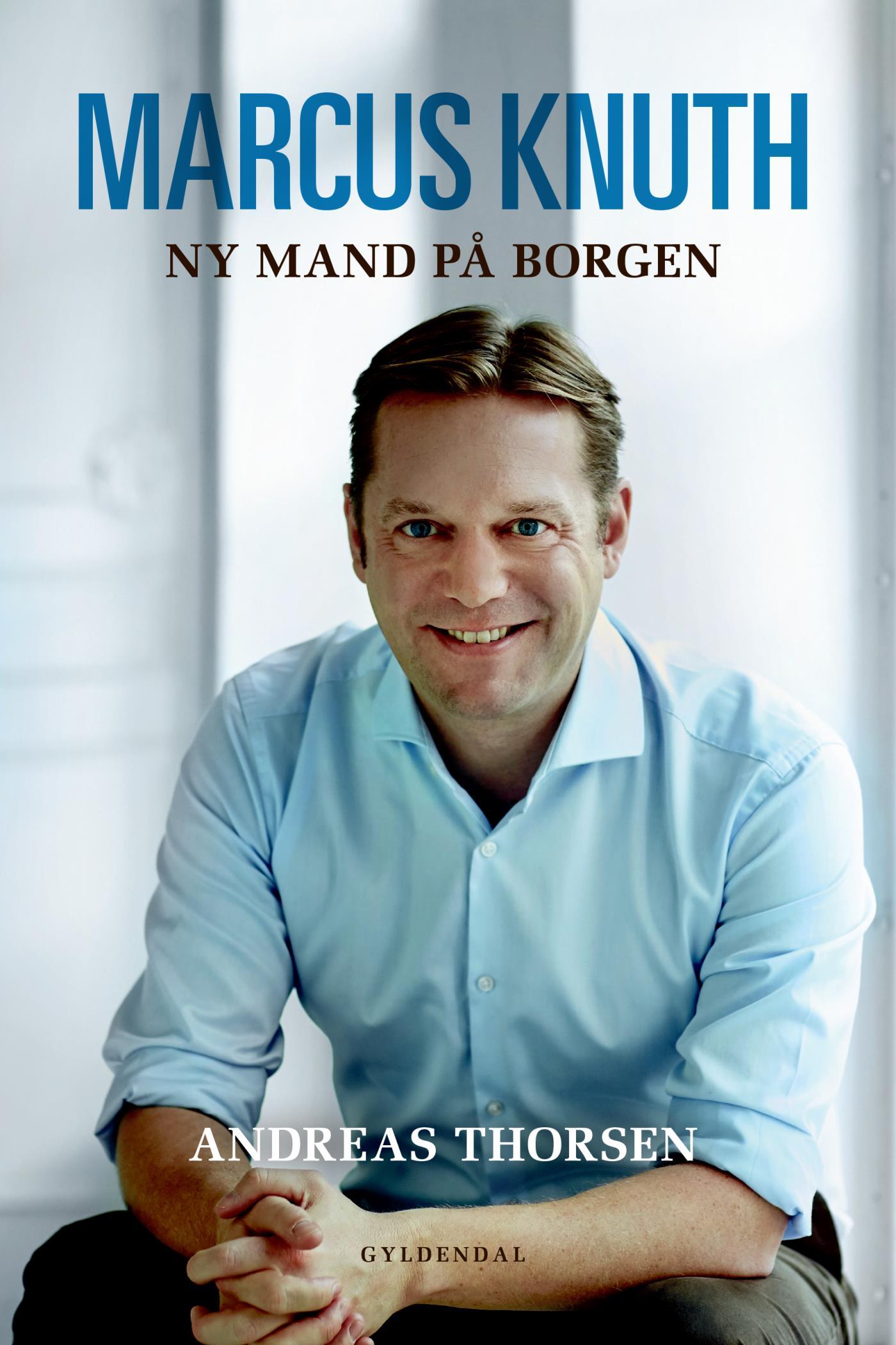 Marcus Knuth: Ny mand på Borgen by Marcus Knuth | Goodreads