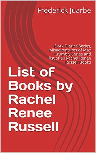 List of Books by Rachel Renee Russell: Dork Diaries Series ...