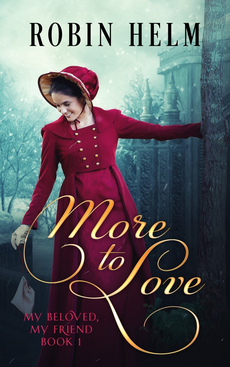 More to Love (My Beloved, My Friend, #1) by Robin M. Helm | Goodreads