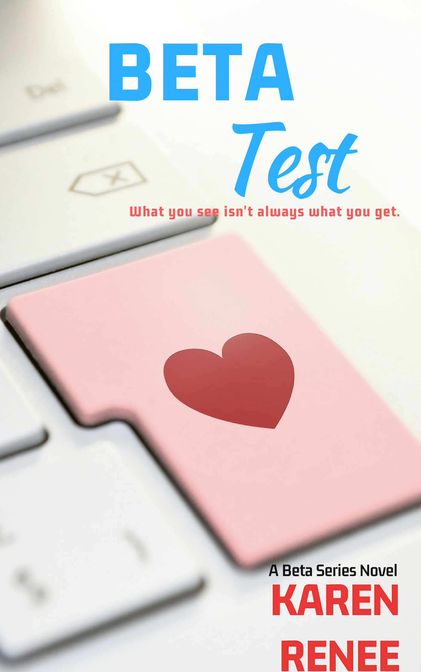 Beta Test by Karen Renee | Goodreads