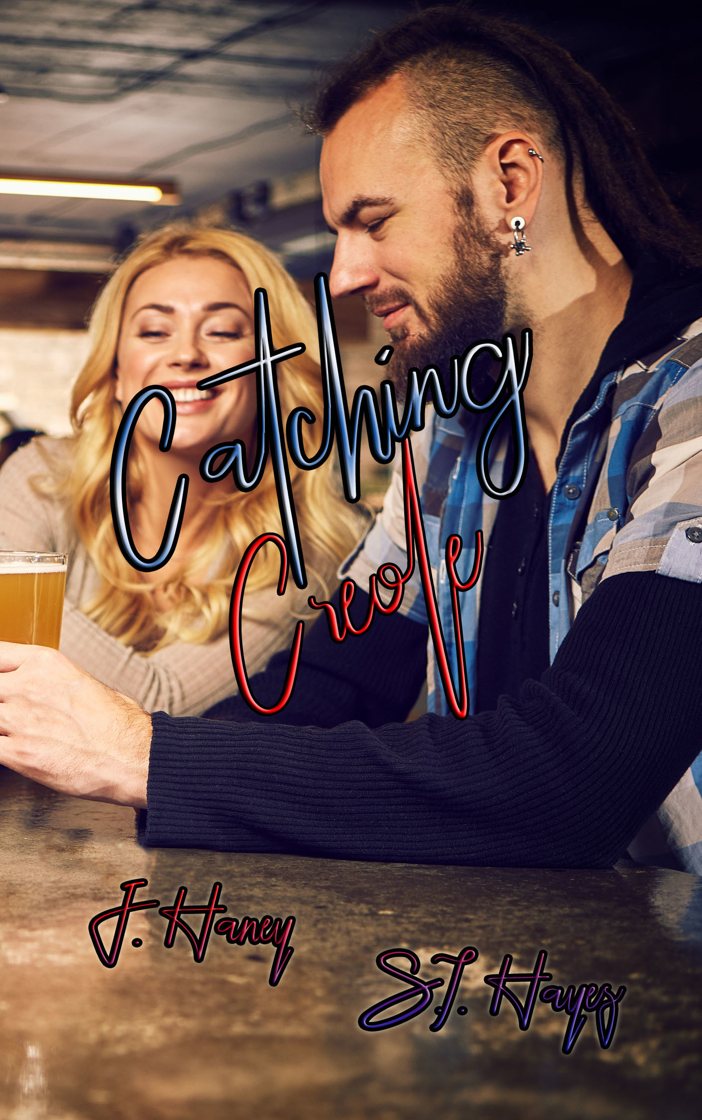Catching Creole by J. Haney | Goodreads