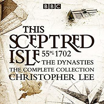 The Sceptred Isle: The Dynasties: The Complete BBC Collection by ...