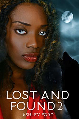 Lost and Found 2 by Ashley Ford | Goodreads