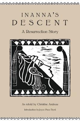 Inanna's Descent by Christine Andreae | Goodreads