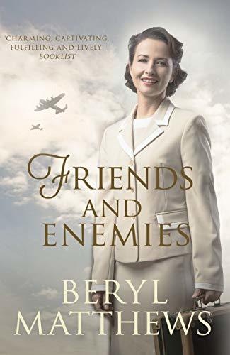 Friends and Enemies by Beryl Matthews | Goodreads