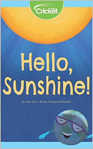 Hello, Sunshine! (CMKE) by Amy Tao | Goodreads