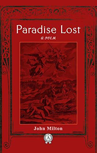 Paradise Lost a poem by John Milton | Goodreads