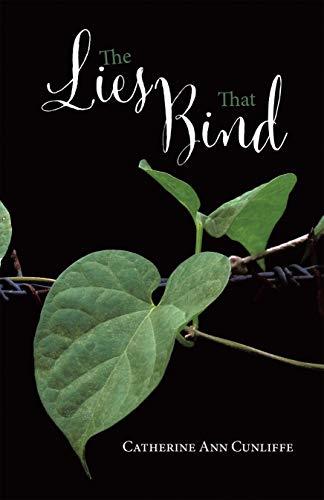The Lies That Bind by Catherine Ann Cunliffe | Goodreads