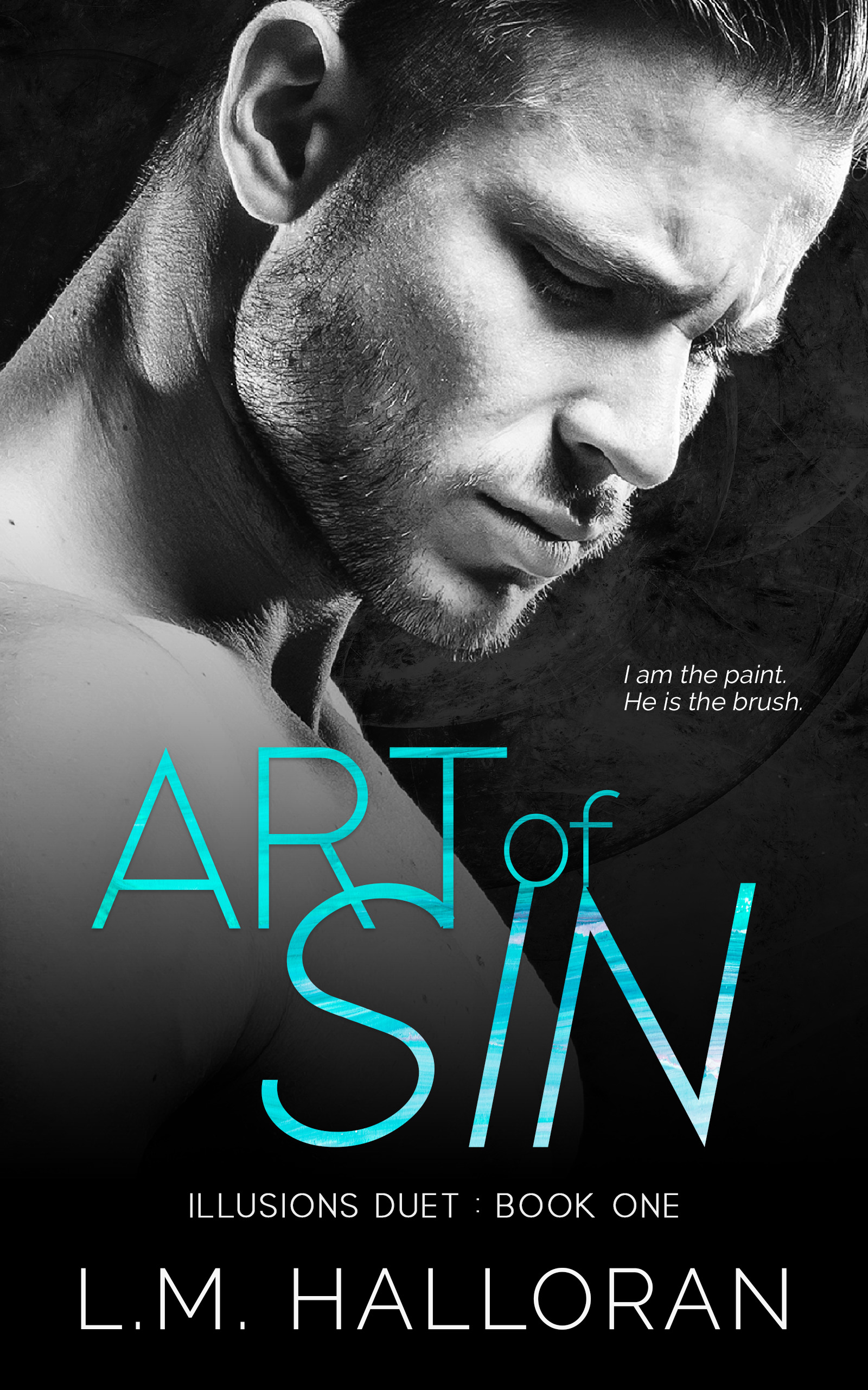Art of Sin (Illusions Duet #1) by L.M. Halloran | Goodreads