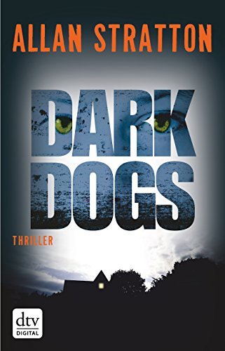 Dark Dogs: Roman (German Edition) by Allan Stratton | Goodreads