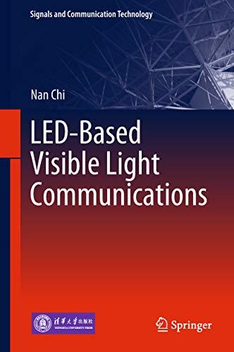 Led Based Visible Light Communications By Nan Chi Goodreads
