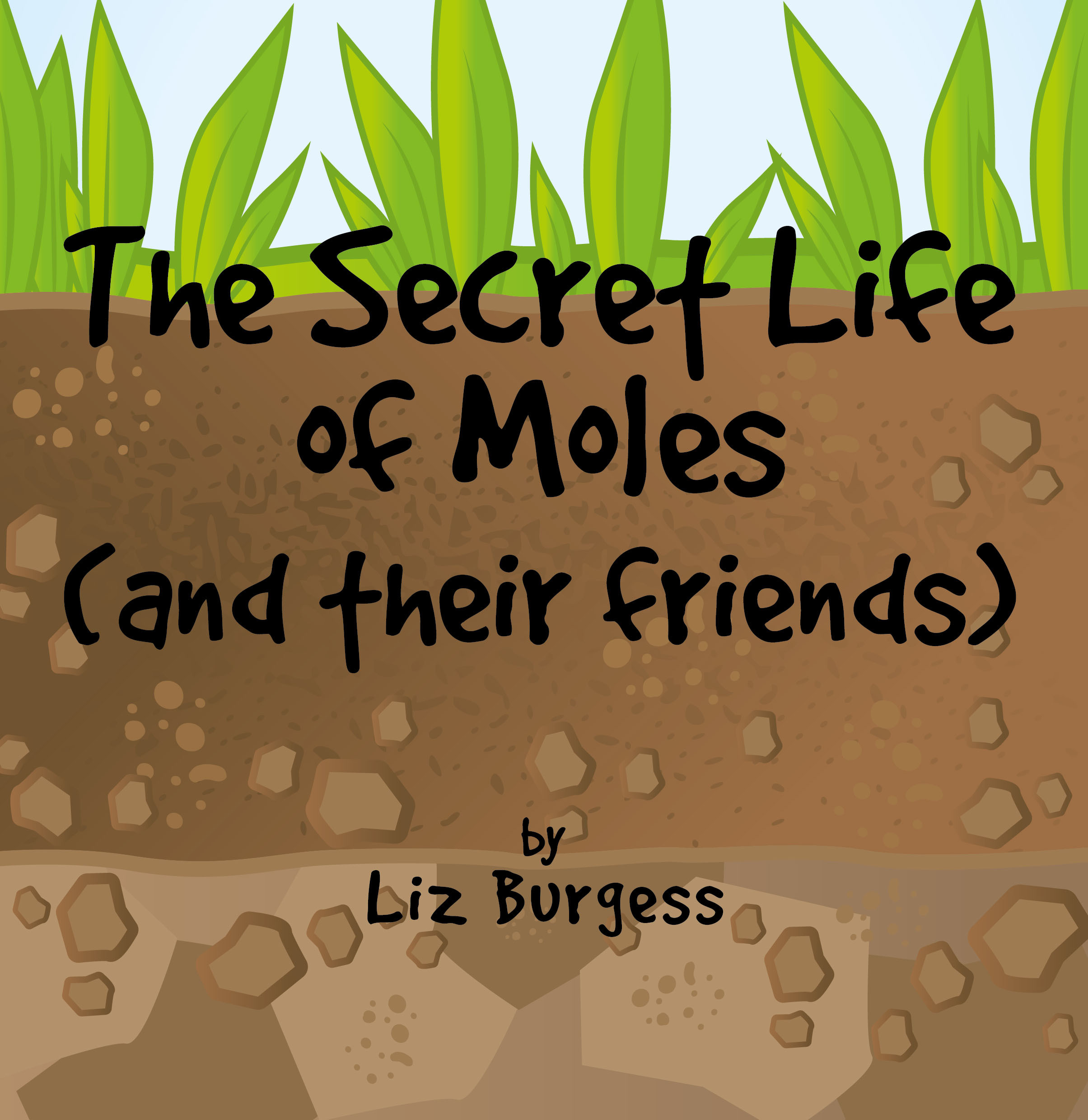 The Secret Life of Moles by Liz Burgess | Goodreads