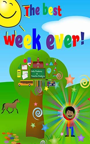 The best week ever: My teacher knows me well by Cally Finsbury | Goodreads