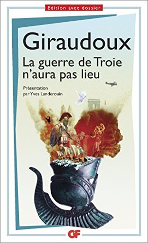 La Guerre de Troie n'aura pas lieu (French Edition) by Jean Giraudoux ...