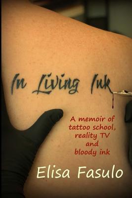 In Living Ink by Elisa Fasulo | Goodreads