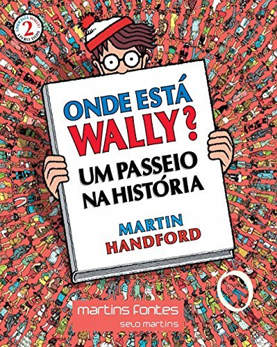 Onde está Wally? Mini 2 - Um passeio na história by Martin Handford ...