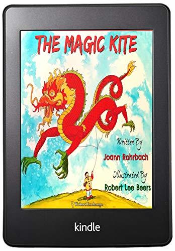 The Magic Kite by Joann Rohrbach | Goodreads