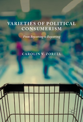 Varieties of Political Consumerism: From Boycotting to Buycotting by ...